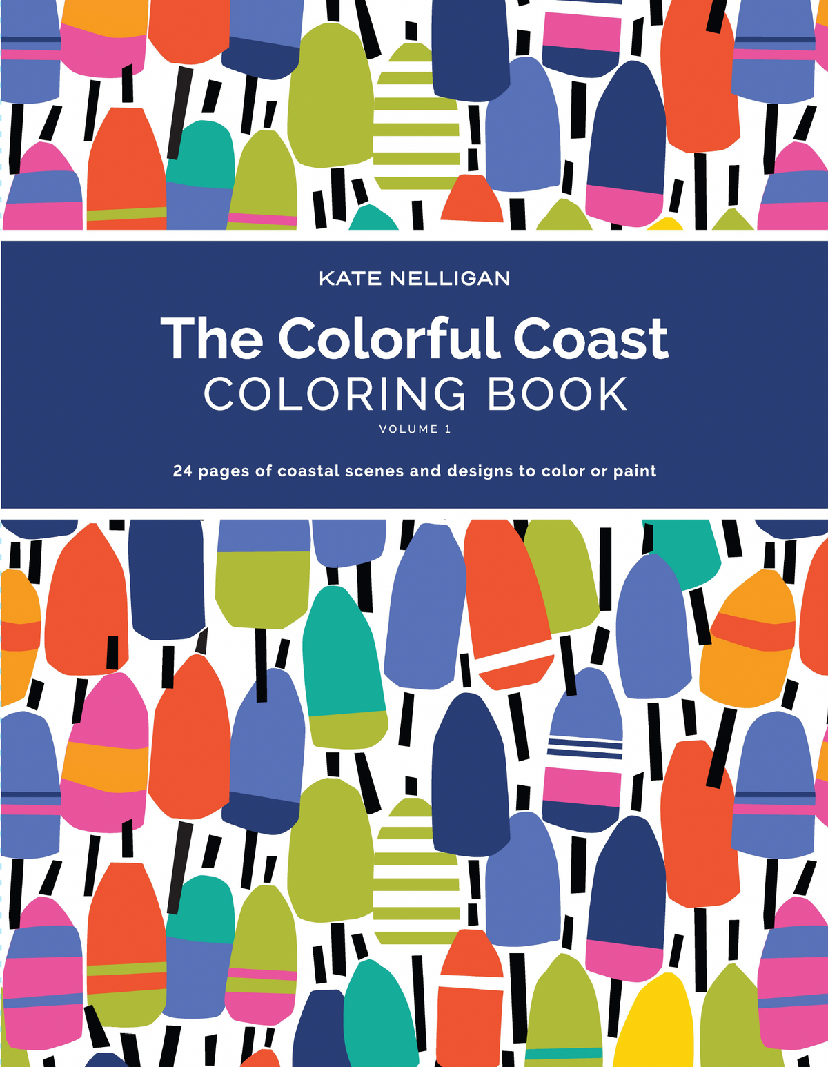 The Colorful Coast Coloring Book by Kate Nelligan